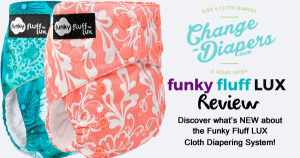 New Funky Fluff LUX Cloth Diapers & Soakers - Review