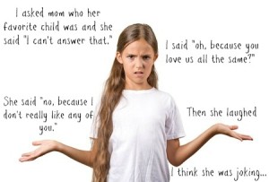 Mom, Who is Your Favorite Child? My Answer...